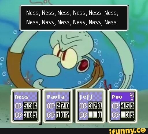Ness, Mess, Mess, Mess, Mess, Mess, Ness, Hess, Mess, Mess, Hess, Mess ...