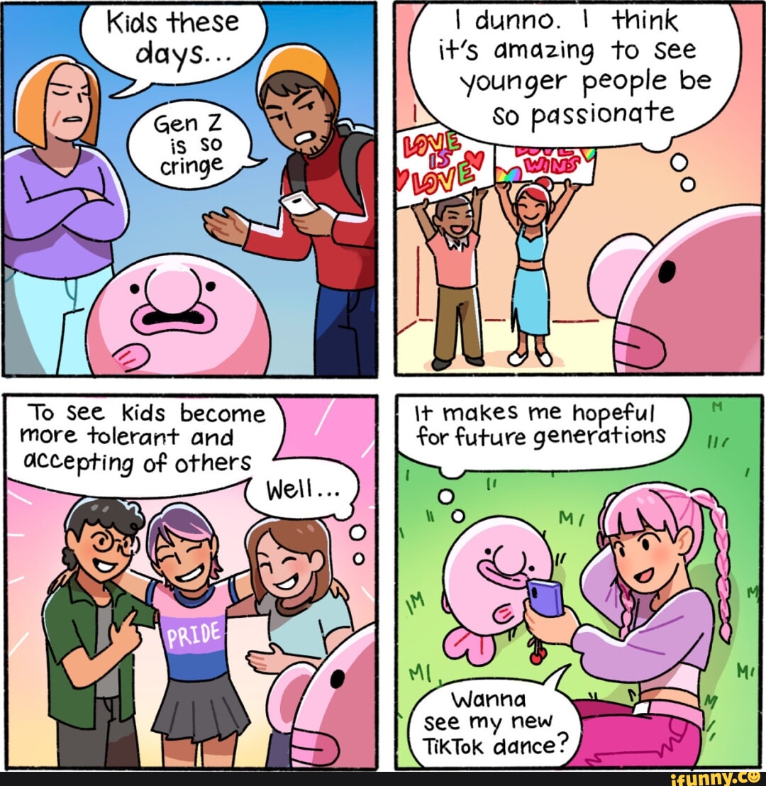 Kids these To see Kids become more tolerant and I accepting of others ...