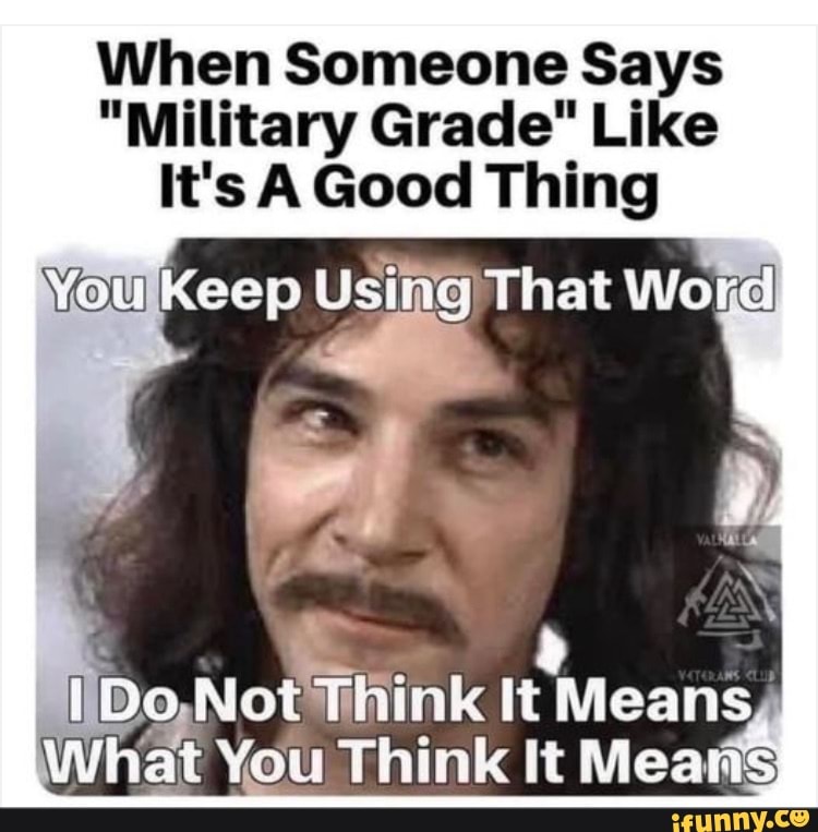 Militarygrade memes. Best Collection of funny Militarygrade pictures on ...