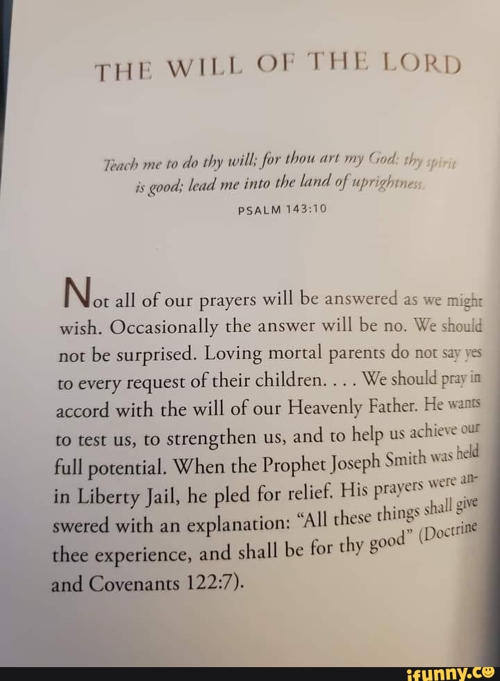 THE WILL OF THE LORD Teach me to do thy will; for thou art my God: is ...