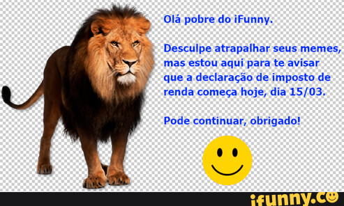 Ola pobre do iFunhy. Desculpe atrapalhar seus memes, mas estou aqui ...