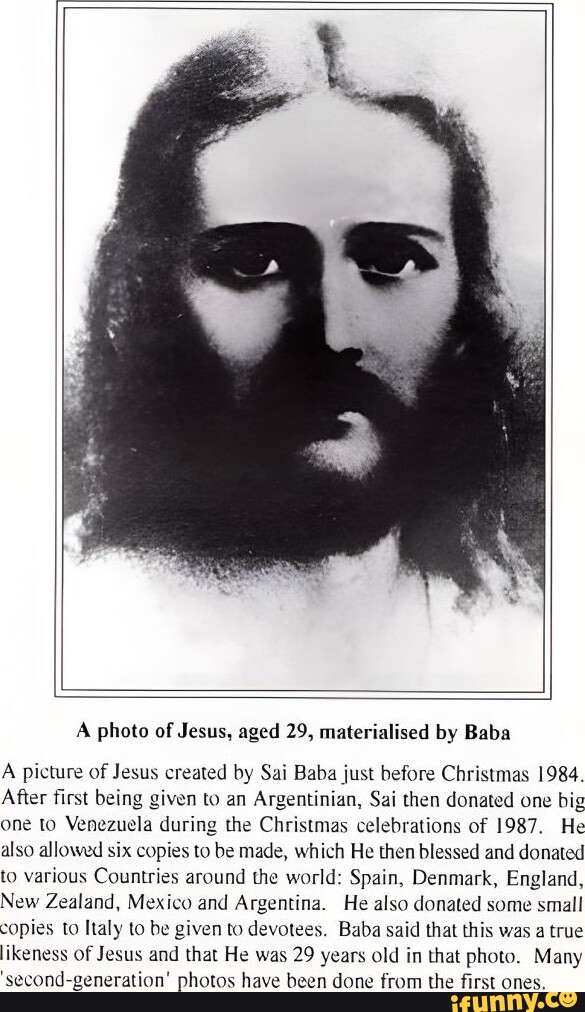 Photo of Jesus, aged 29, materialised by Baba A picture of Jesus ...