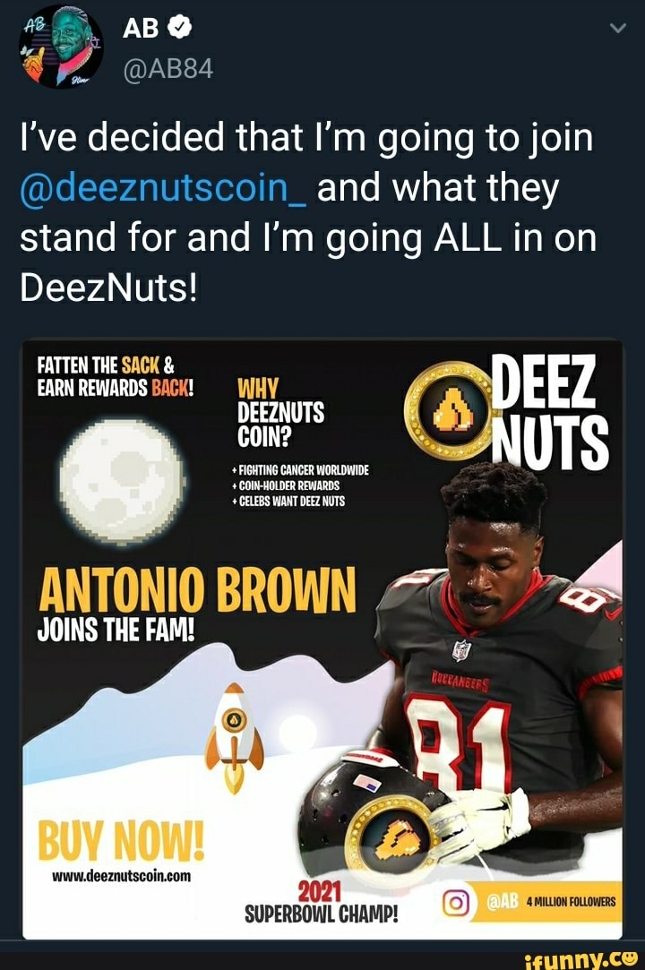 AB I've decided that I'm going to join @deeznutscoin_ and what they ...