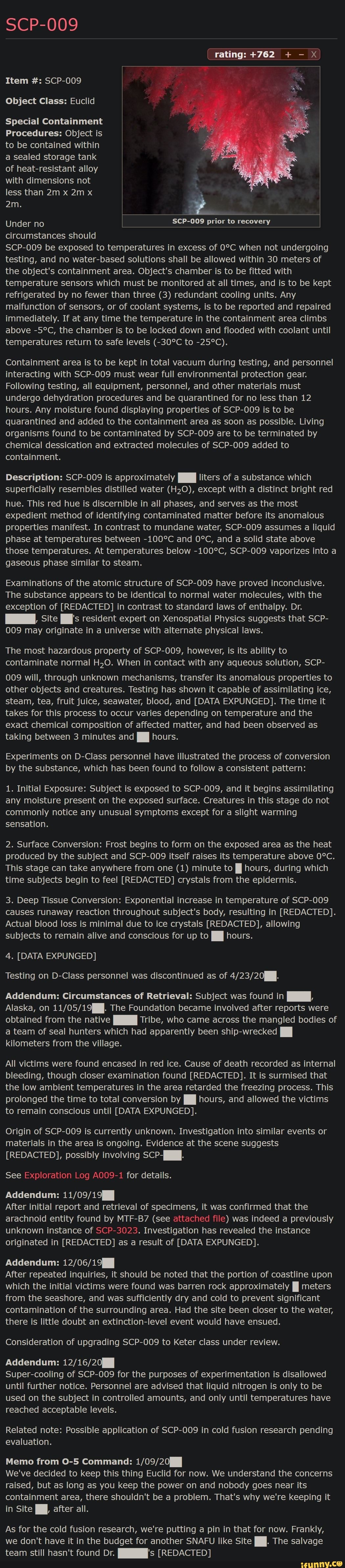 SCP-009 rating: +762 + X Item SCP-009 Object Class: Euclid Special ...