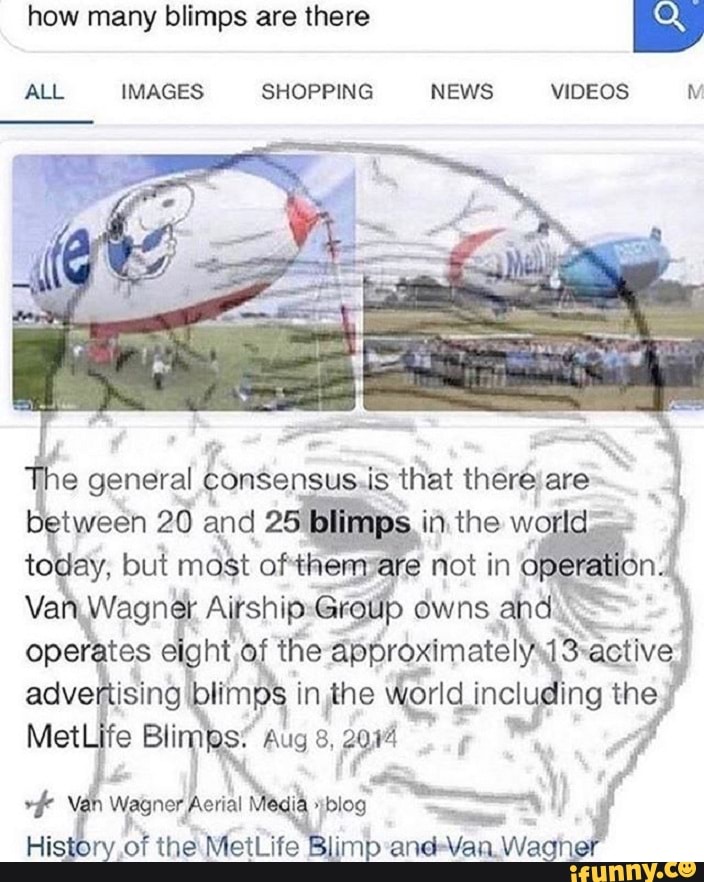 How many blimps are there ALL IMAGES SHOPPING NEWS VIDEOS general I ...
