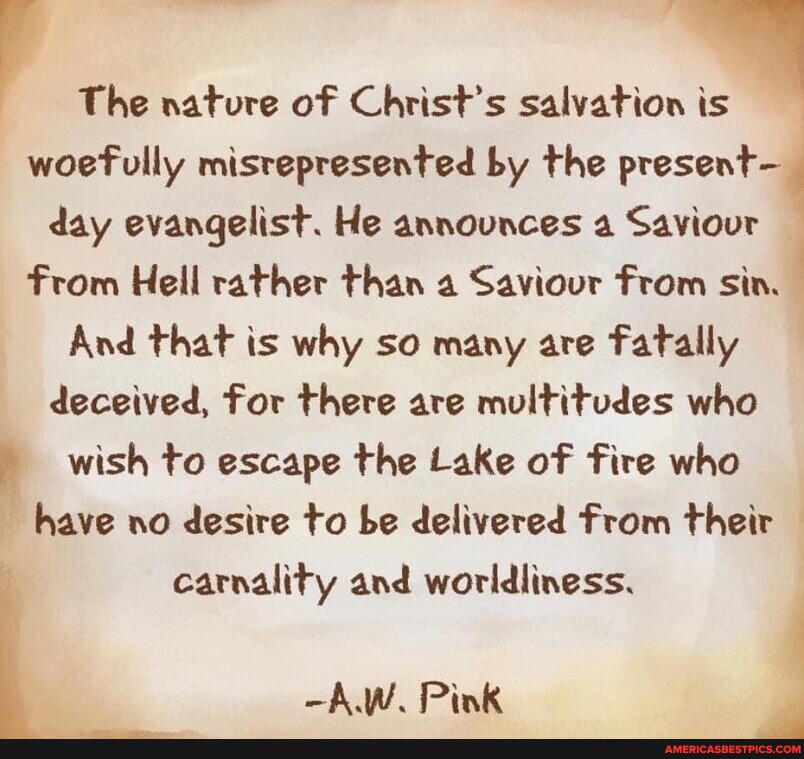 The nature of Christ's salvation is woefully misrepresented by the ...