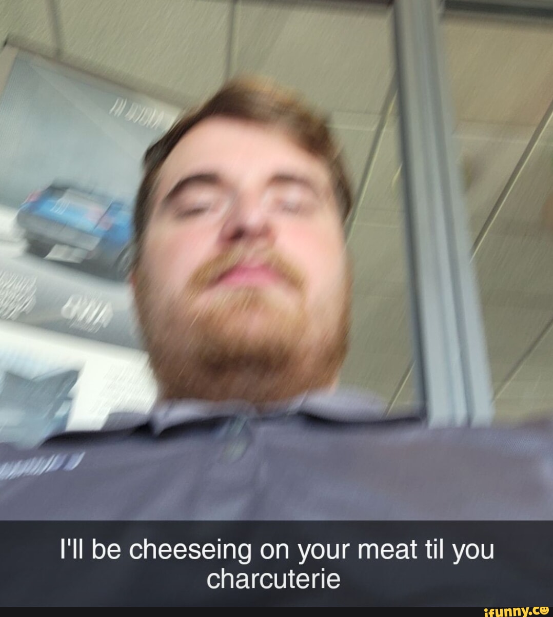 Charcuterie memes. Best Collection of funny Charcuterie pictures on iFunny