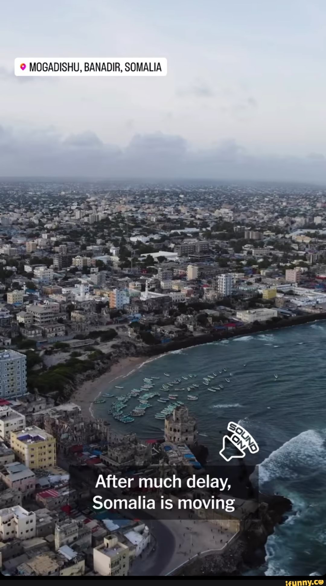 MOGADISHU, BANADIR, SOMALIA After much delay, Somalia is moving as - iFunny