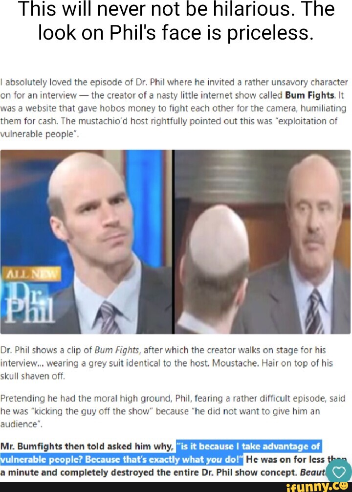 This will never not be hilarious. The look on Phil's face is priceless ...