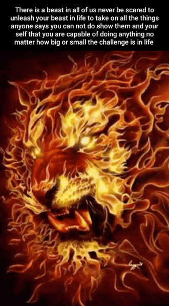There is a beast in all of us never be scared to unleash your beast in ...