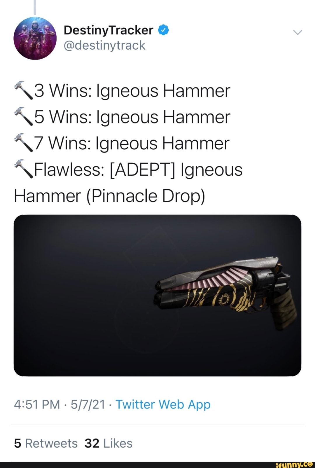 & 3 Wins: Igneous Hammer 5 Wins: Igneous Hammer & 7 Wins: Igneous Hammer Flawless: [ADEPT ...