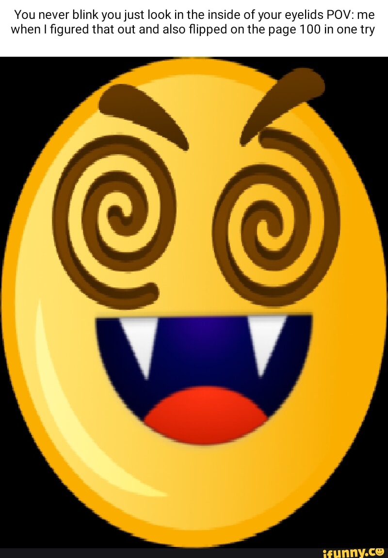 Eyelids memes. Best Collection of funny Eyelids pictures on iFunny