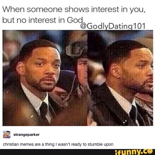 When someone shows interest in you, but no interest in GOCâÉGodIvDatína ...