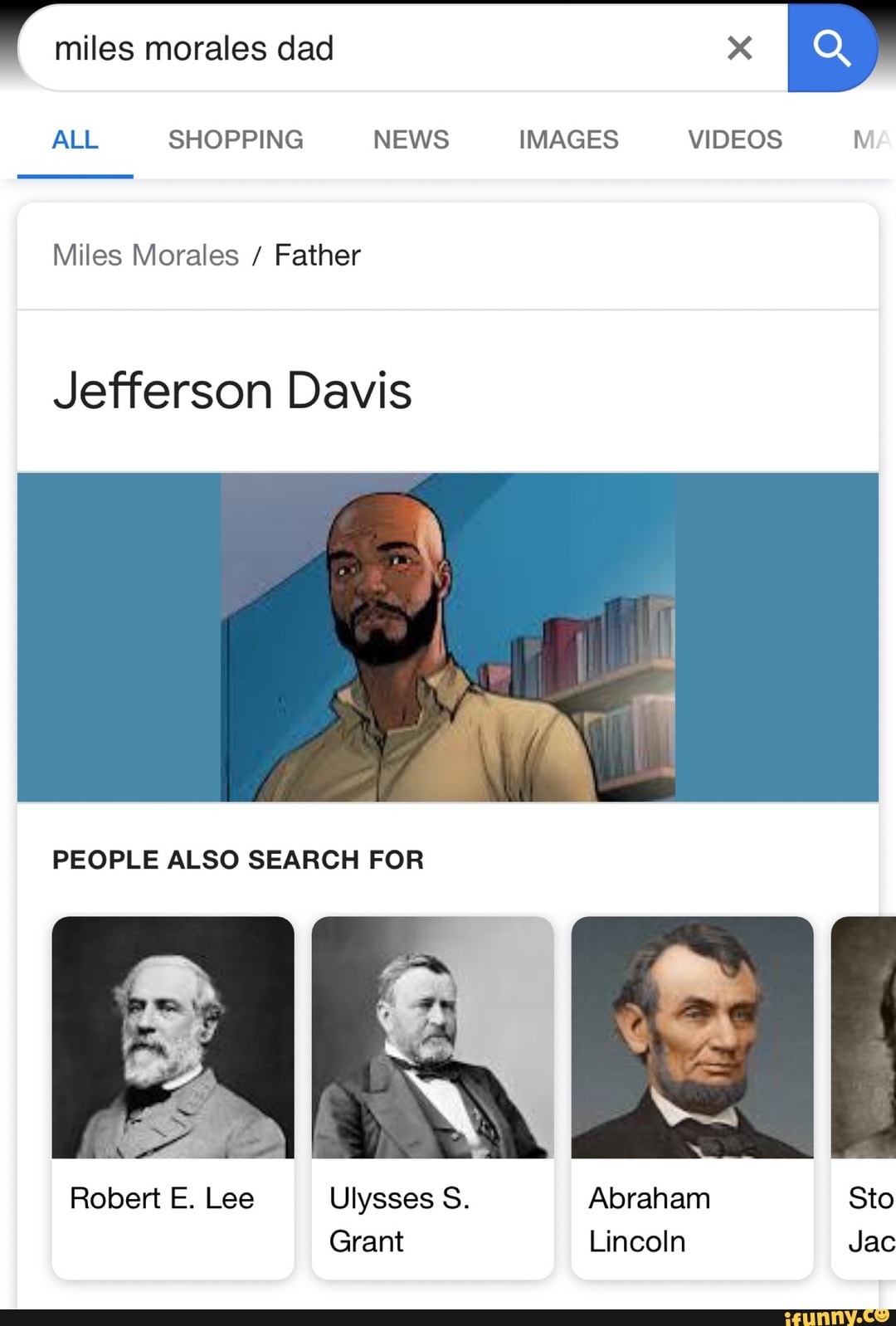 Miles Morales / Father Jefferson Davis - iFunny