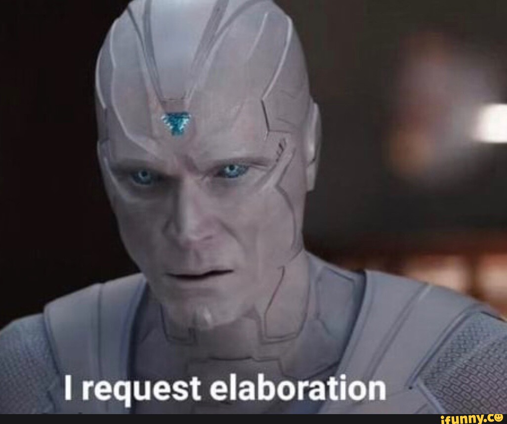 Elaboration memes. Best Collection of funny Elaboration pictures on iFunny