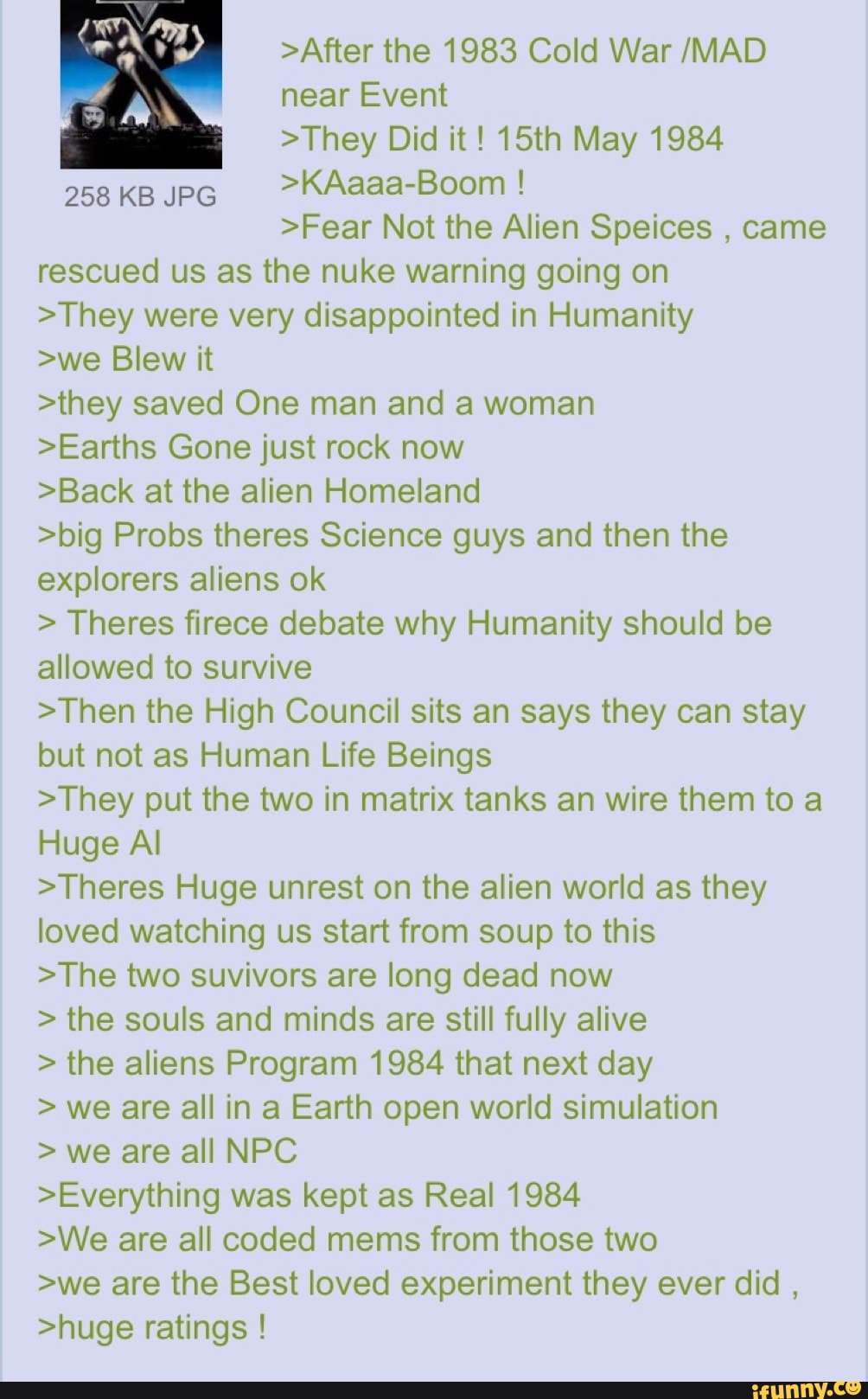 >After the 1983 Cold War /MAD near Event >They Did it 15th May 1984 ...