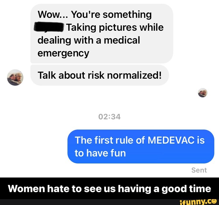 Medevac memes. Best Collection of funny Medevac pictures on iFunny