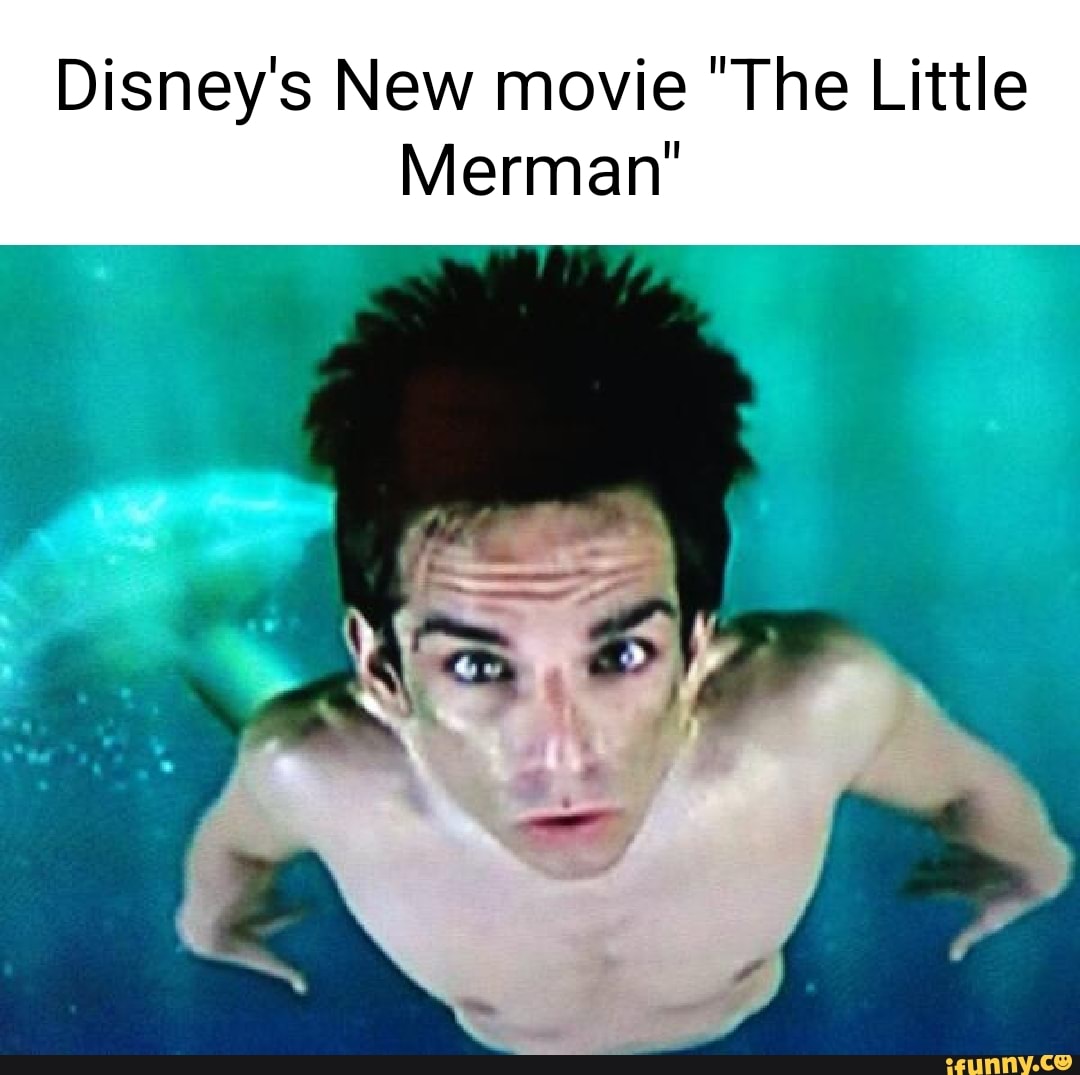 Disney's New movie "The Little Merman" - iFunny
