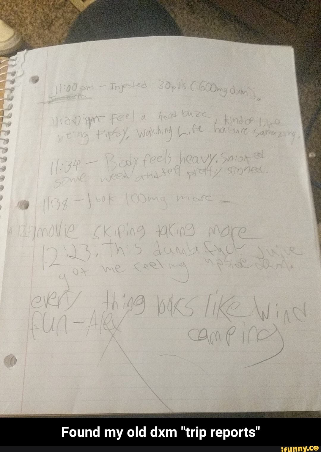 Found my old dxm "trip report - Found my old dxm "trip reports" - iFunny