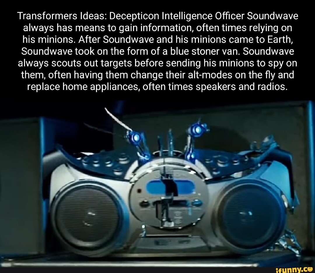 Transformers Ideas: Decepticon Intelligence Officer Soundwave always ...