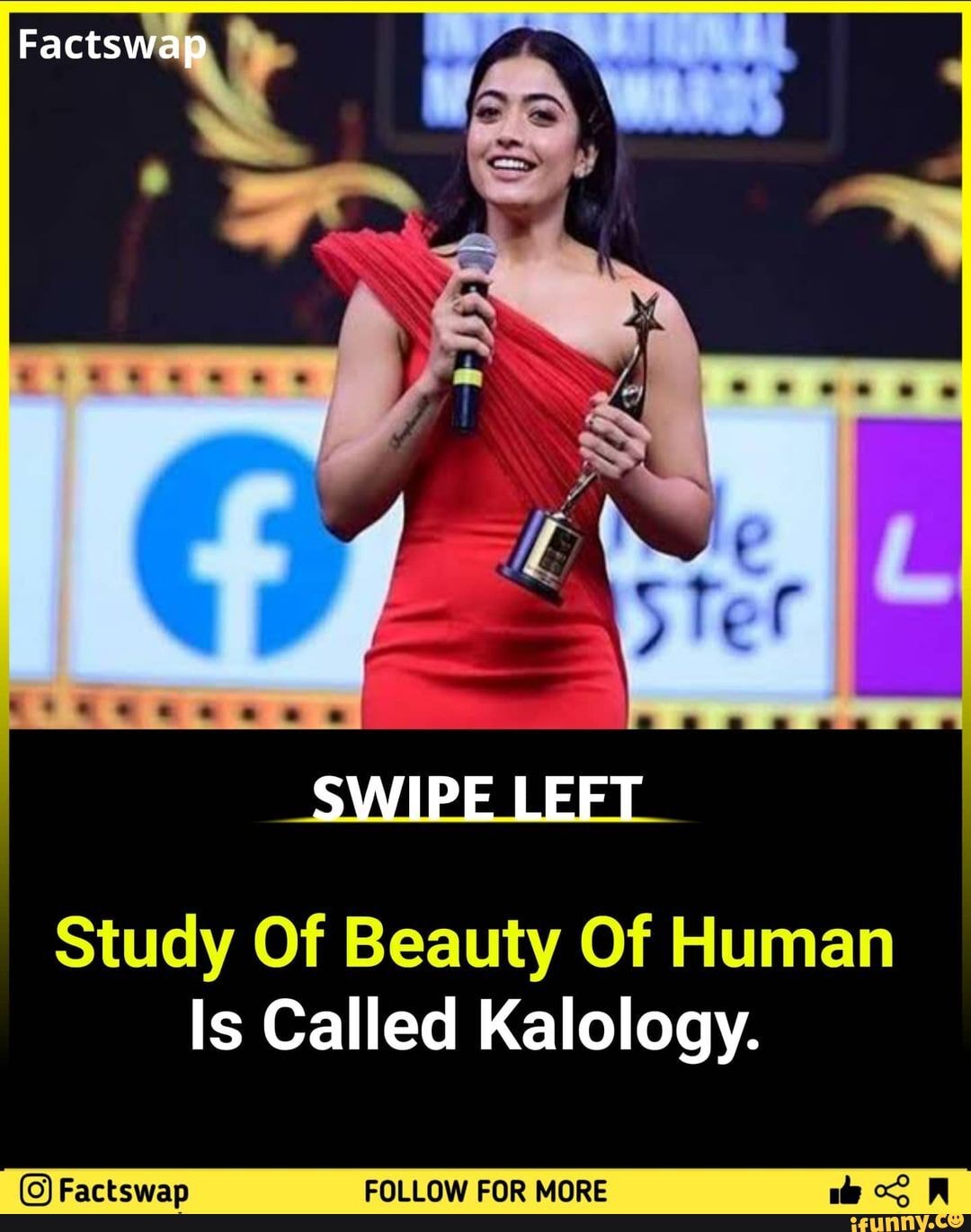 Factswap SWIPE LEFT Study Of Beauty Of Human Is Called Kalology. - iFunny