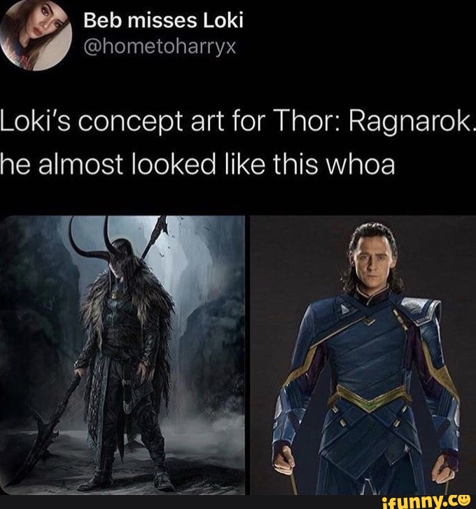 Beb misses Loki @hometoharryx Loki's concept art for Thor: Ragnarok. he ...