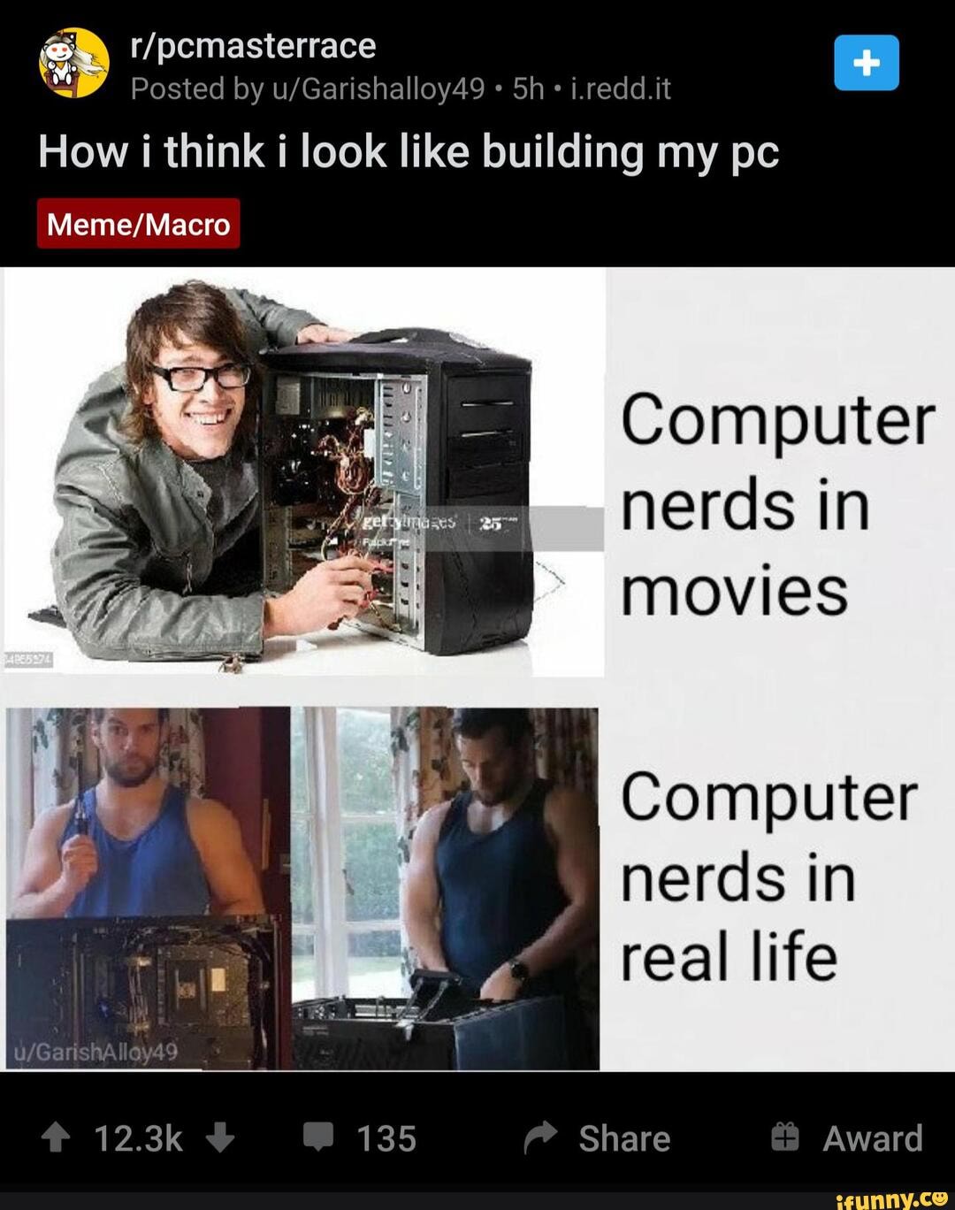 '/pcmasterrace How i think i look like building my pc Computer nerds in ...