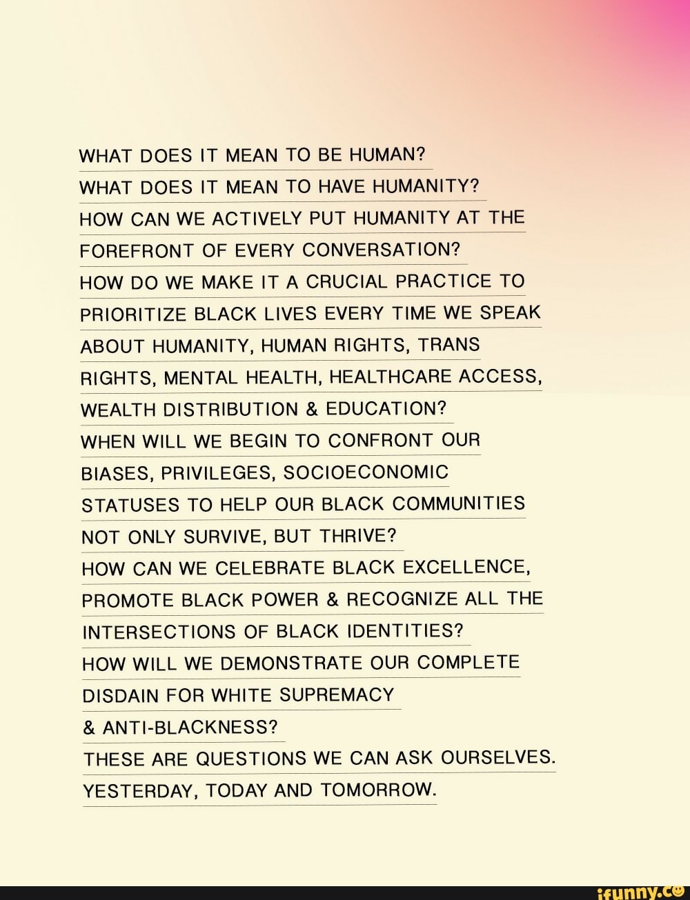 WHAT DOES IT MEAN TO BE HUMAN? WHAT DOES IT MEAN TO HAVE HUMANITY? HOW ...