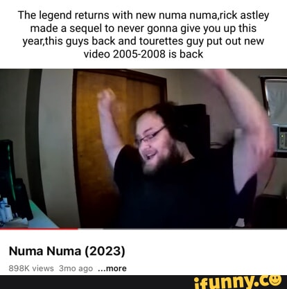 The legend returns with new numa rick astley made a sequel to never ...
