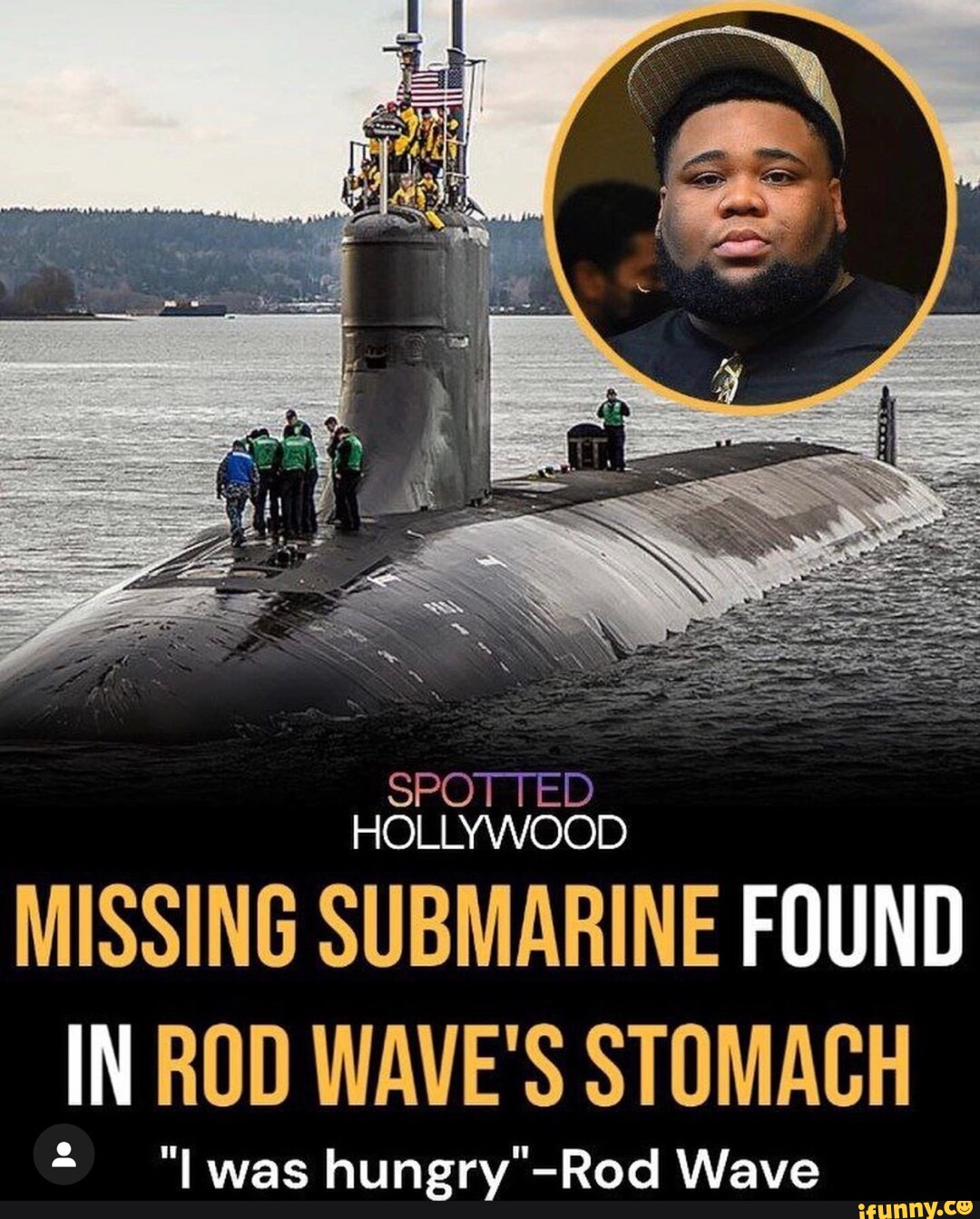 SPOT TED HOLLYWOOD MISSING SUBMARINE FOUND IN ROD WAVE'S STOMACH "ll ...