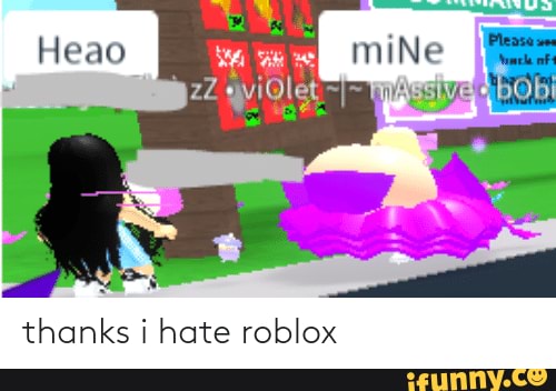 Thanksihateroblox memes. Best Collection of funny Thanksihateroblox ...