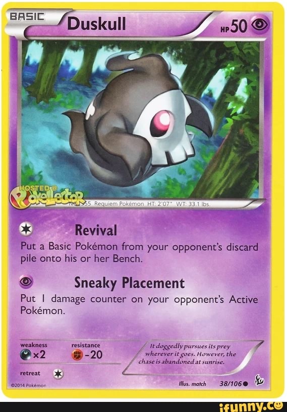 /Duskull Revival Put a Basic Pokmon from your opponent's discard pile ...