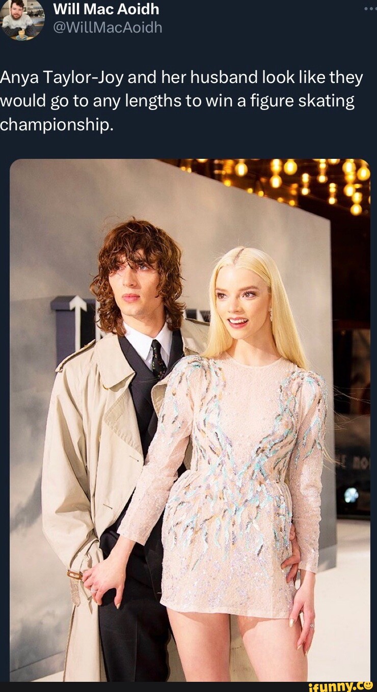 Will Mac Aoidh Anya Taylor-Joy and her husband look like they would go ...