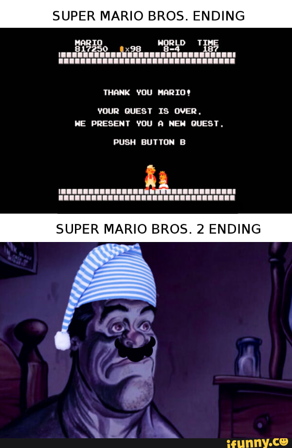 SUPER MARIO BROS. ENDING MARIO WORLD TIME THANK YOU MARIO? YOUR QUEST ...