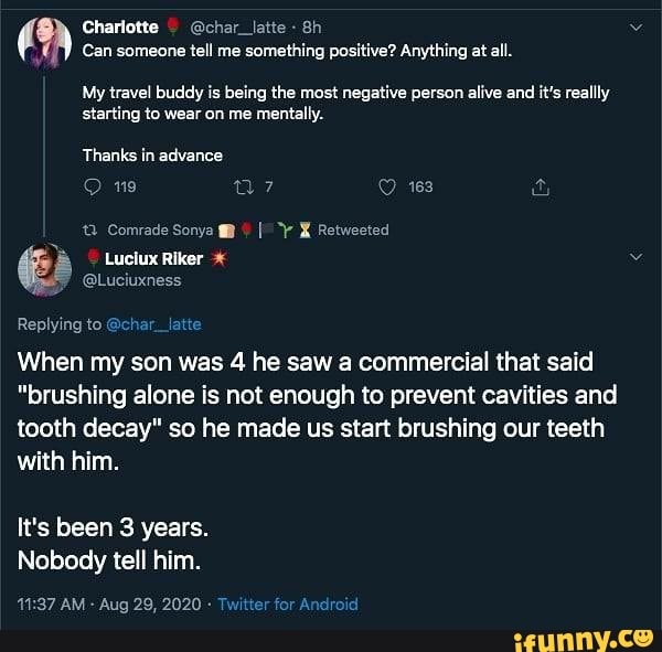 Charlotte @char_latte - Can someone tell me something positive ...