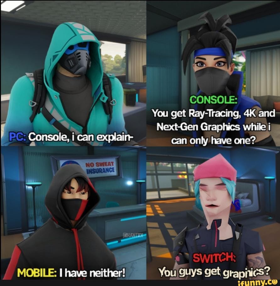 CONSOLE: You get Ray -Tracing. and Next-Gen Graphics while Console, I ...