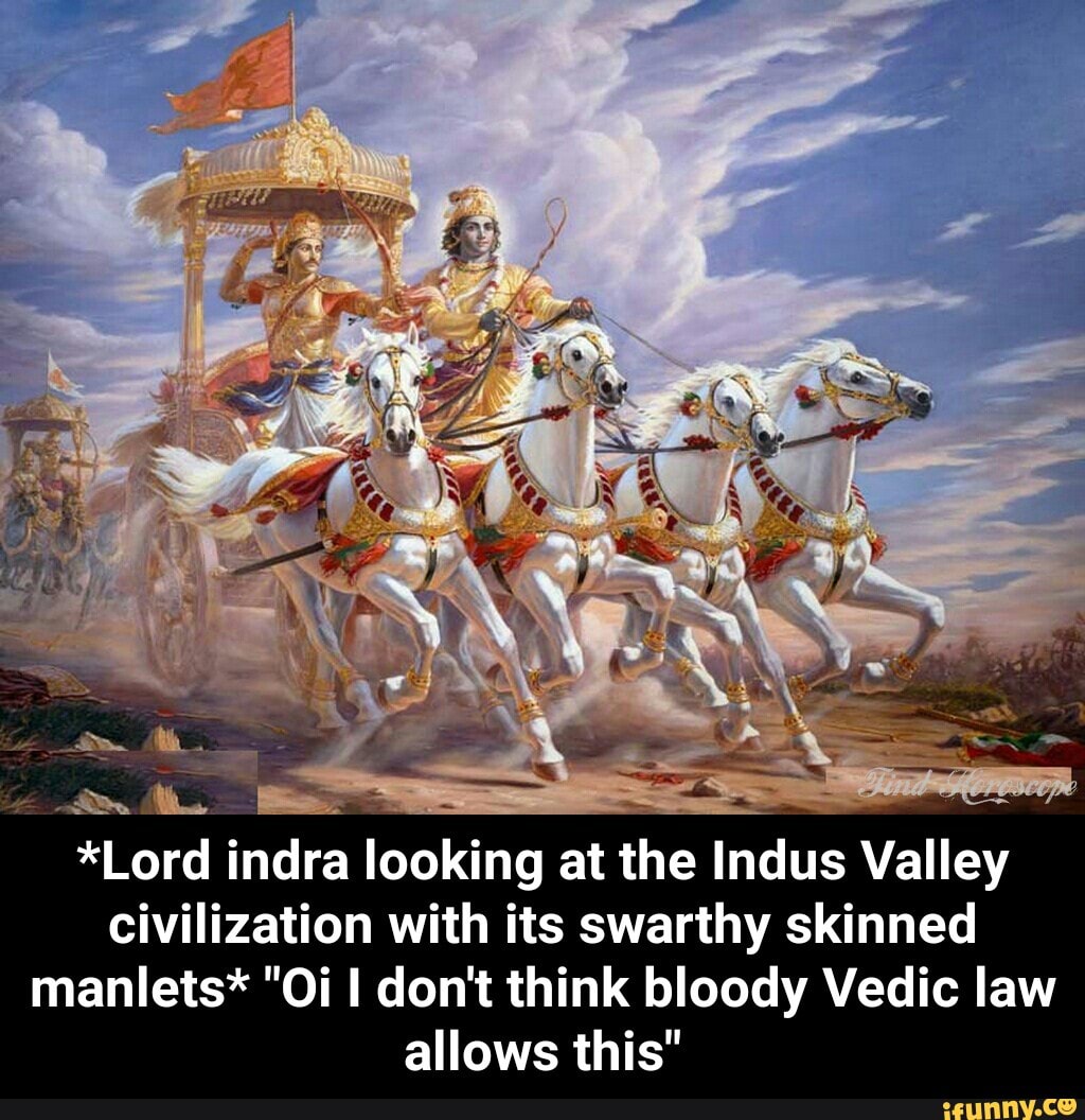 *Lord indra looking at the Indus Valley civilization with its swarthy ...