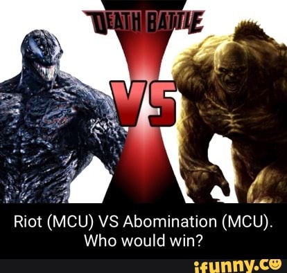 Riot (MCU) VS Abomination (MCU). Who would win? - iFunny