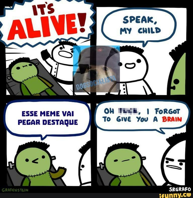 Frankenstein Its Alive Meme