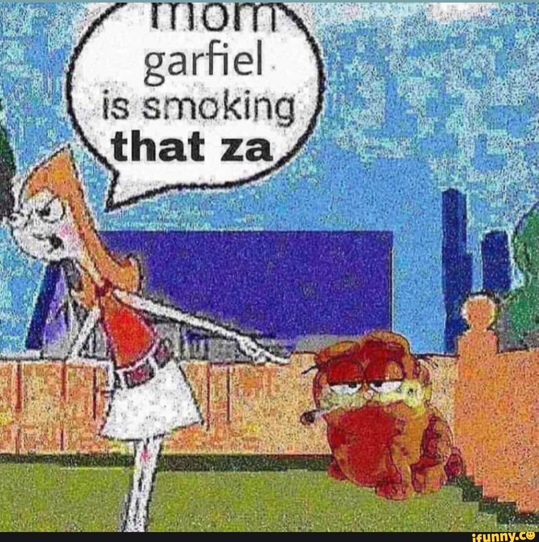 Garfiel is smoking - iFunny