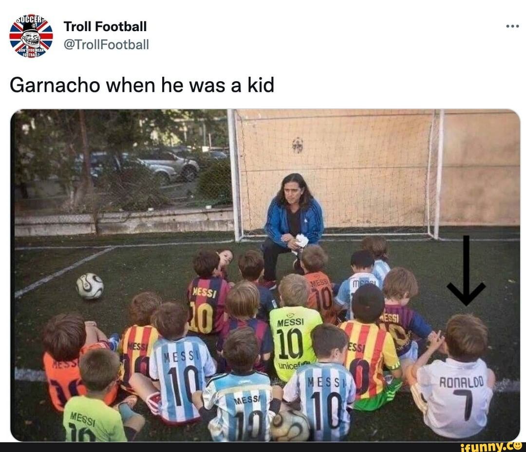 Troll Football "Ges @TrollFootball Garnacho when he was a kid RONALDE ...