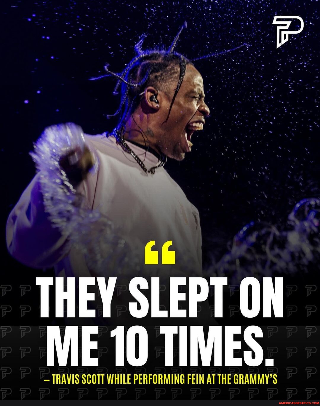 During his Grammy performance Travis Scott yelled out THEY SLEPT ON ME ...
