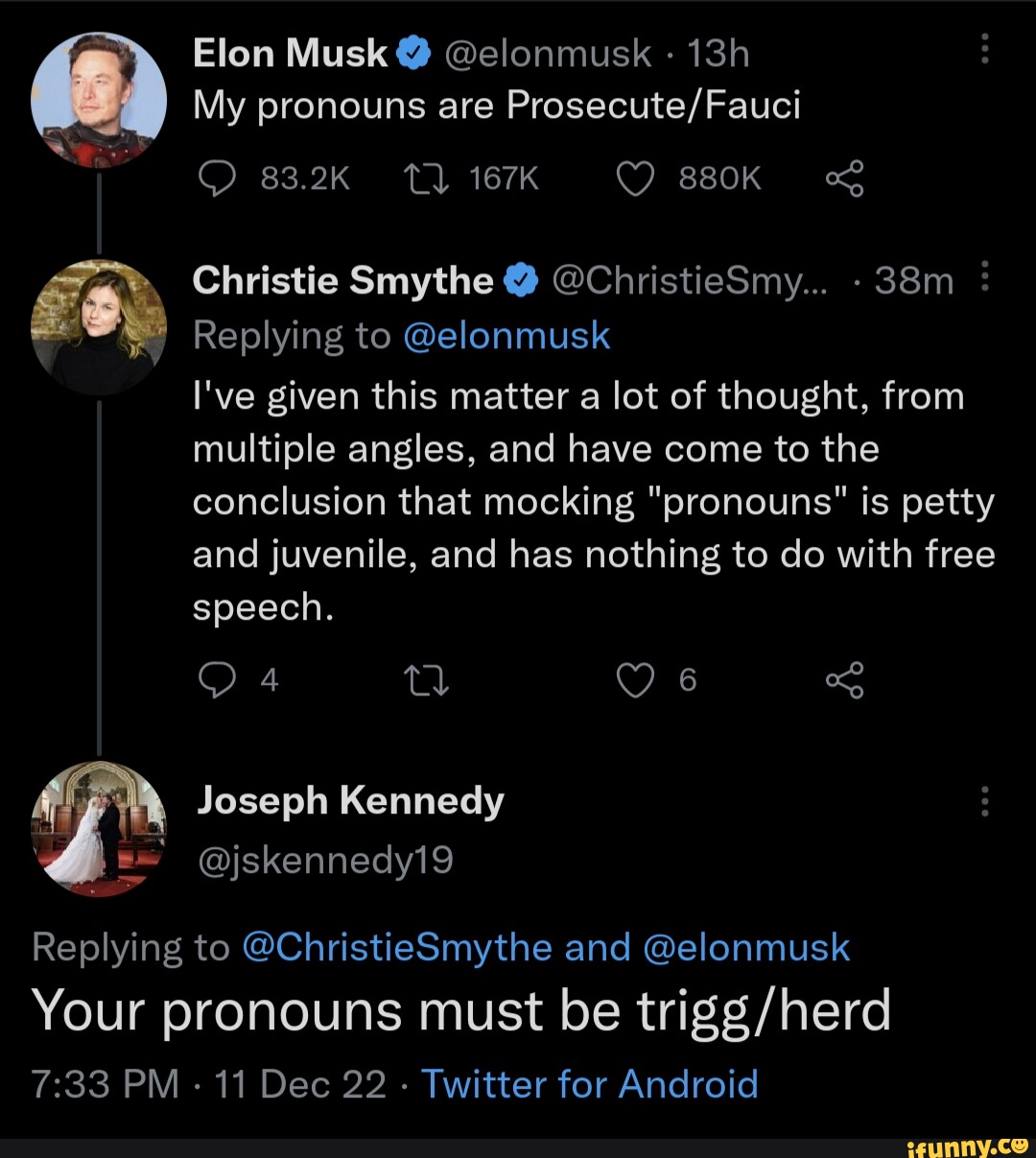 Elon Musk @ @elonmusk My pronouns are Christie Smythe @ @ChristieSmy ...
