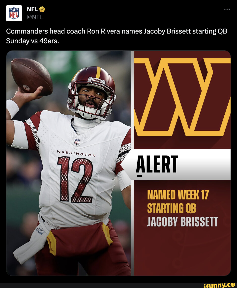 NFL @NFL Commanders head coach Ron Rivera names Jacoby Brissett starting QB Sunday vs 49ers ...