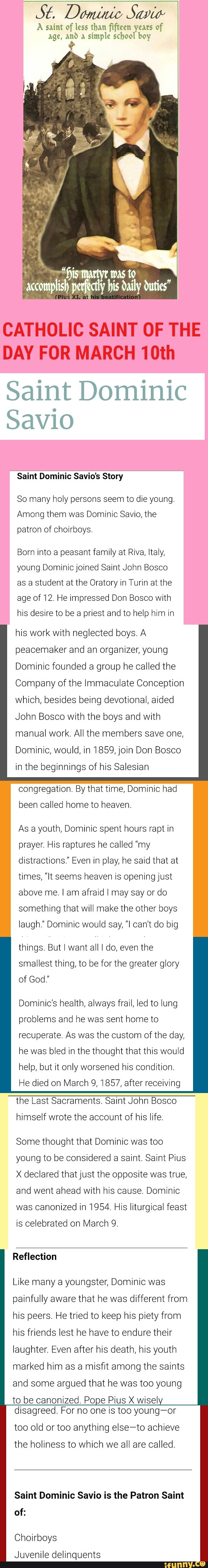 St. Dominic Savio- A saint of less than fifteen years of age, and ...