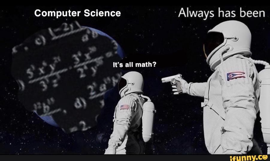 Computer Science 'Always has been - iFunny