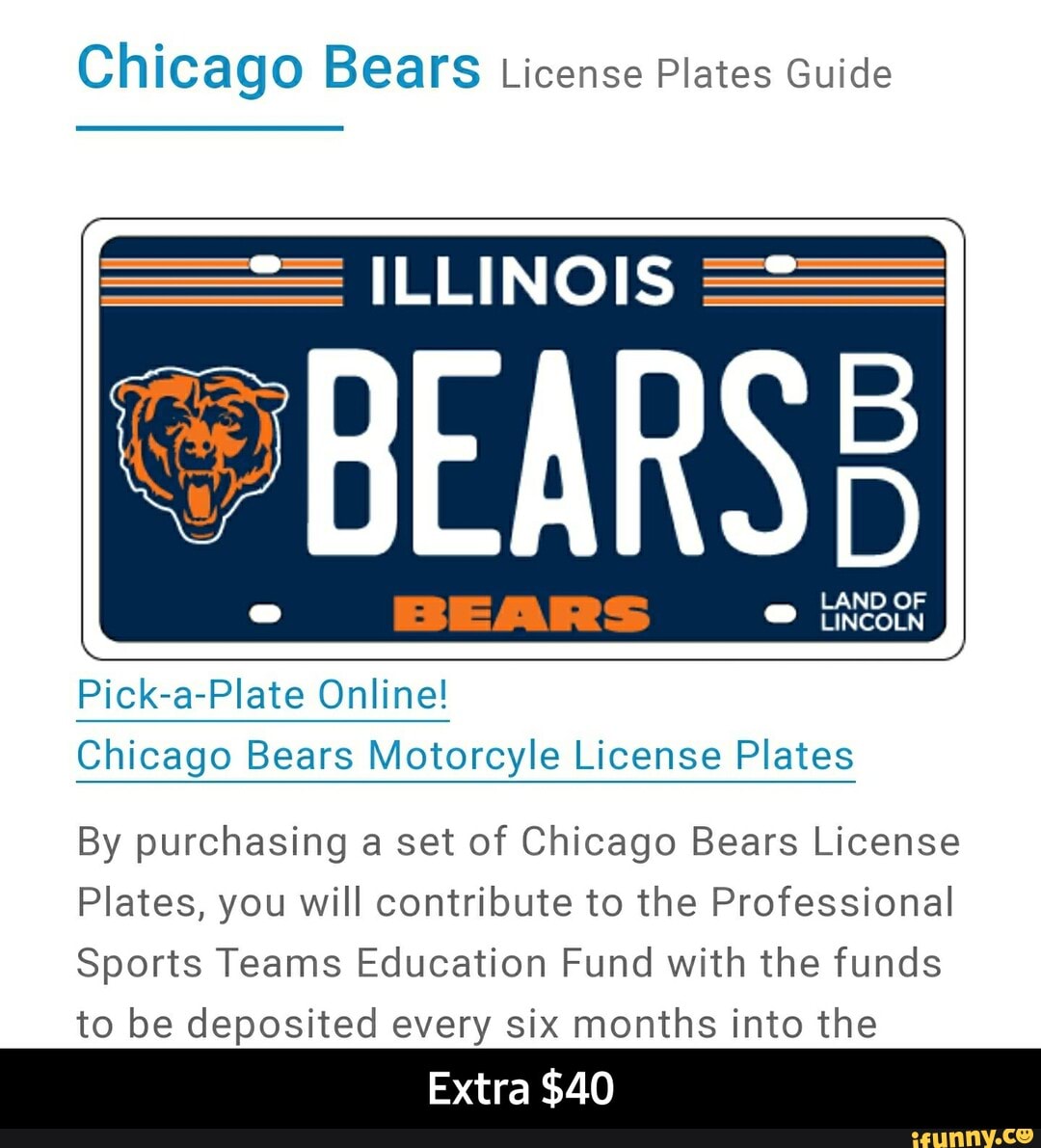 Chicago Bears License Plates Guide ILLINOIS BEARS OF Pick-a-Plate ...