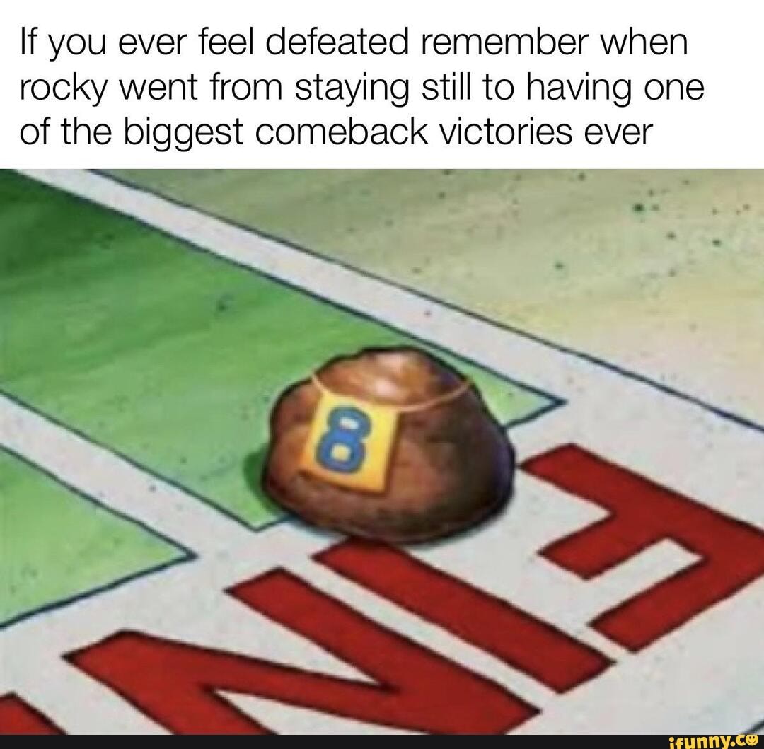 If you ever feel defeated remember when rocky went from staying still ...