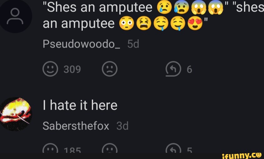 Amputee memes. Best Collection of funny Amputee pictures on iFunny