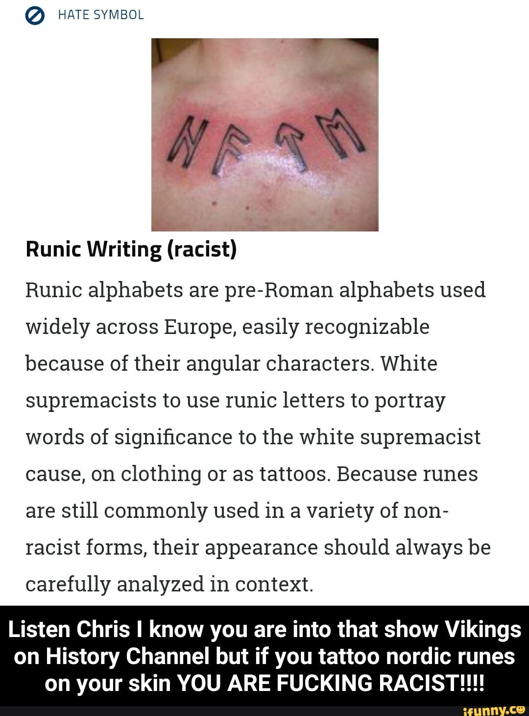 HATE SYMBOL Runic Writing (racist) Runic alphabets are pre-Roman ...